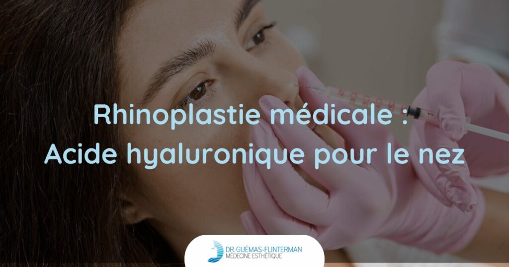 Acide hyaluronique : Effets secondaires et risques - Dr. Guémas-Flinterman
